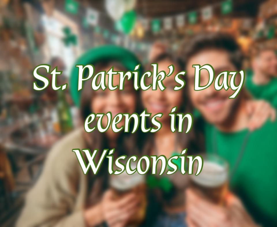St. Patrick's Day Parades and Irish Cultural Events in Wisconsin This ...
